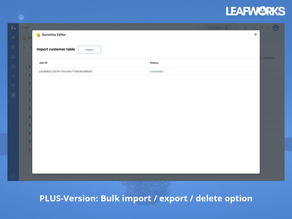 Sunshine Data Editor by LEAFWORKS App Integration with Zendesk Support